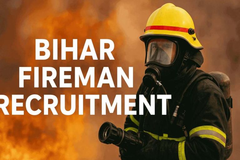 Bihar Fireman Recruitment 2026: क्या बिहार पुलिस फायरमैन परीक्षा में ...